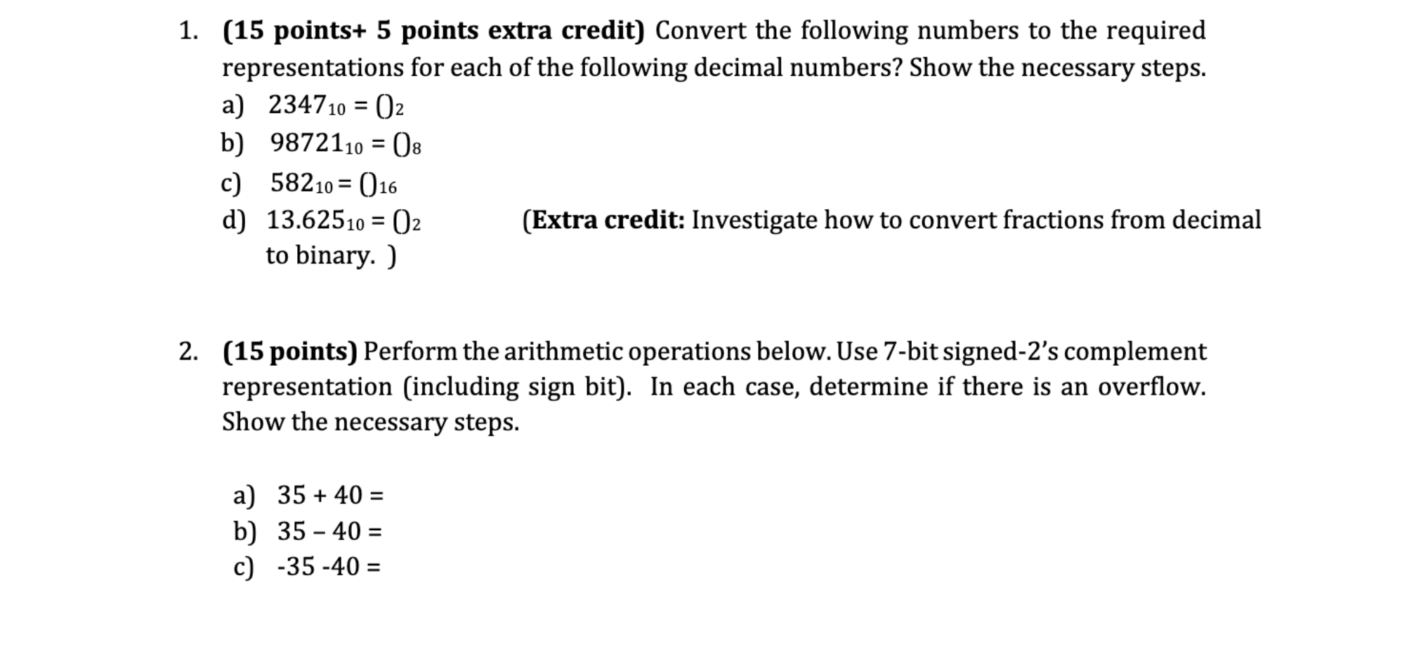 Solved 1. (15 points+ 5 points extra credit) Convert the | Chegg.com