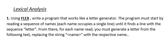 Solved Lexical Analysis 1. Using FLEX , write a program that | Chegg.com