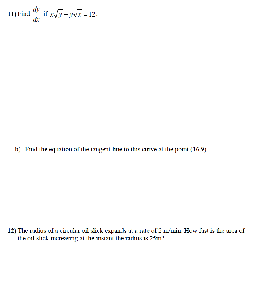 Solved 11) Find if xJy - y1x = 12. dx b) Find the equation | Chegg.com