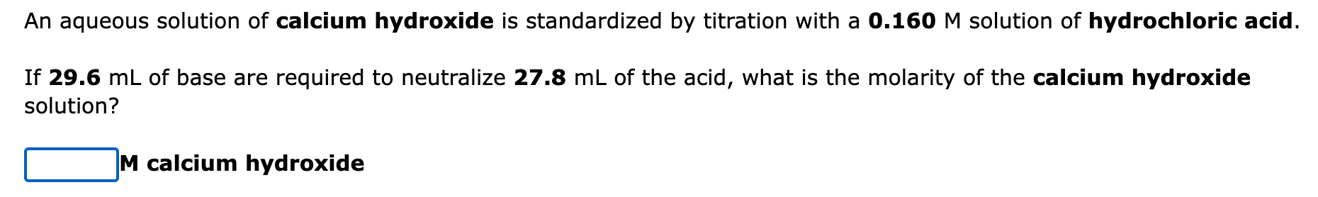 Solved An aqueous solution of calcium hydroxide is | Chegg.com