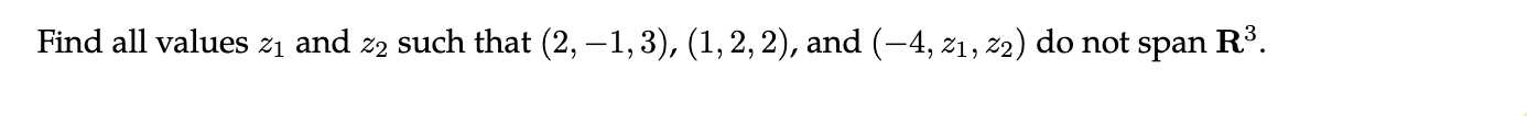 Solved Find all values z1 and z2 such that (2,−1,3),(1,2,2), | Chegg.com