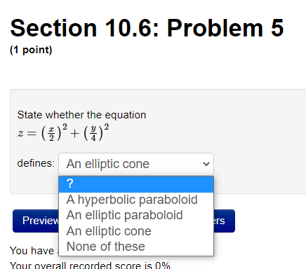 Solved Section 10.6: Problem 5 (1 point) State whether the | Chegg.com