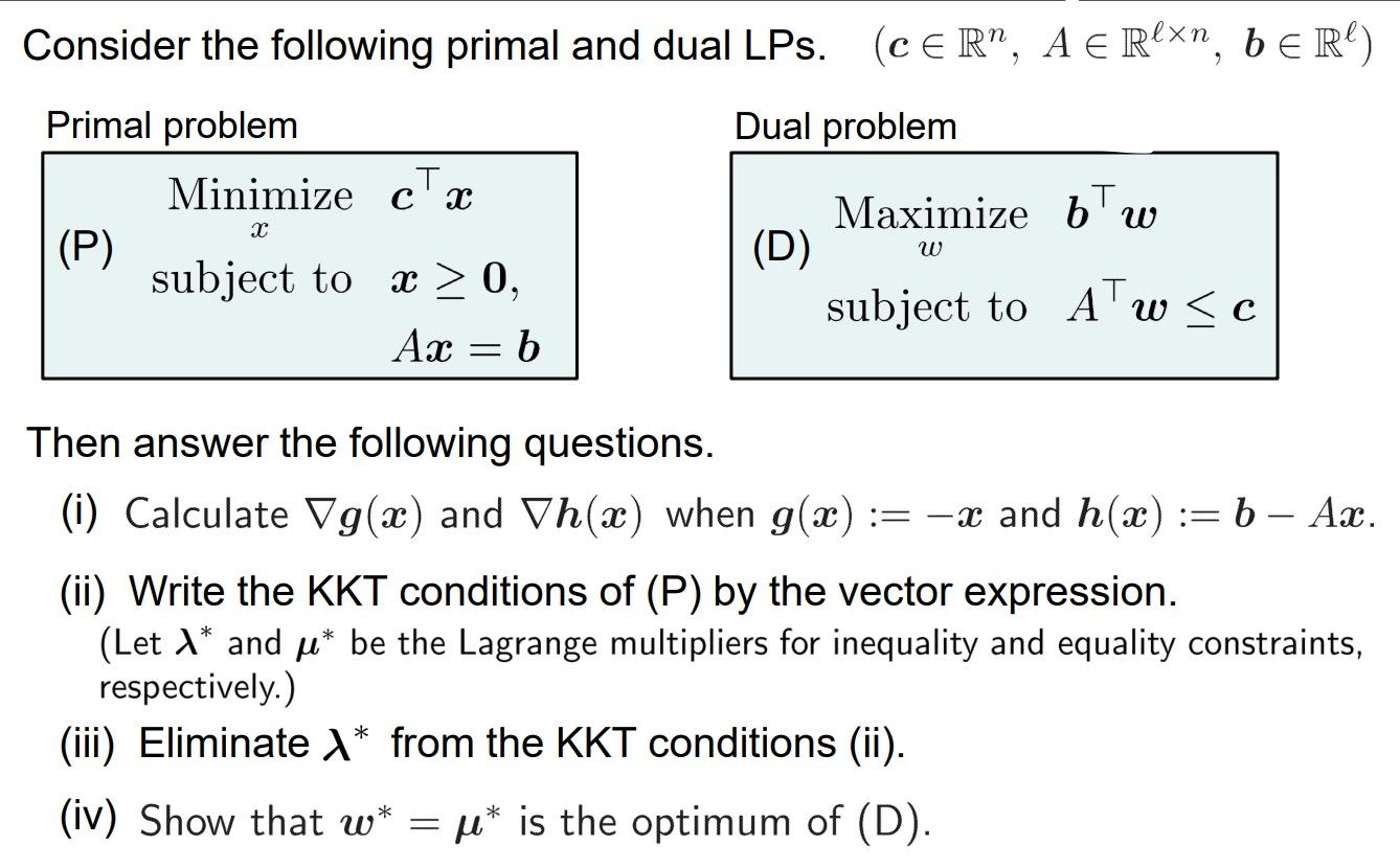 Solved Consider the following primal and dual LPs. | Chegg.com