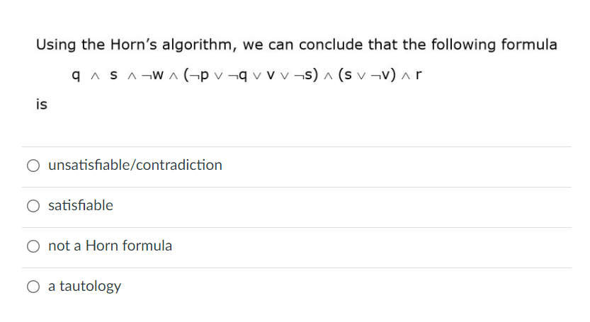 Solved Using the Horn's algorithm, we can conclude that the | Chegg.com
