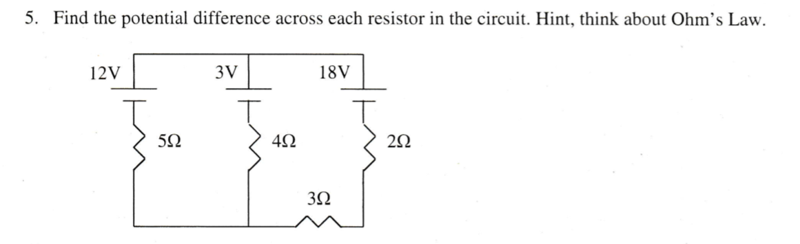 Solved 5. Find the potential difference across each resistor | Chegg.com
