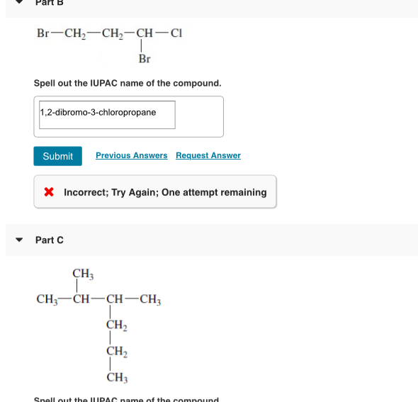 Solved Part B Br-CH2-CH2-CH-CI Br Spell out the IUPAC name | Chegg.com
