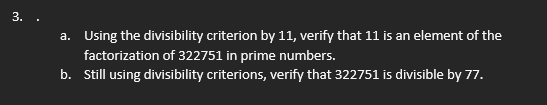 Solved 3. . a. Using the divisibility criterion by 11 , | Chegg.com