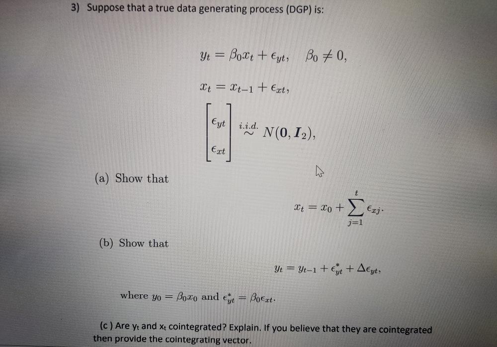 Solved 3) Suppose that a true data generating process (DGP) | Chegg.com