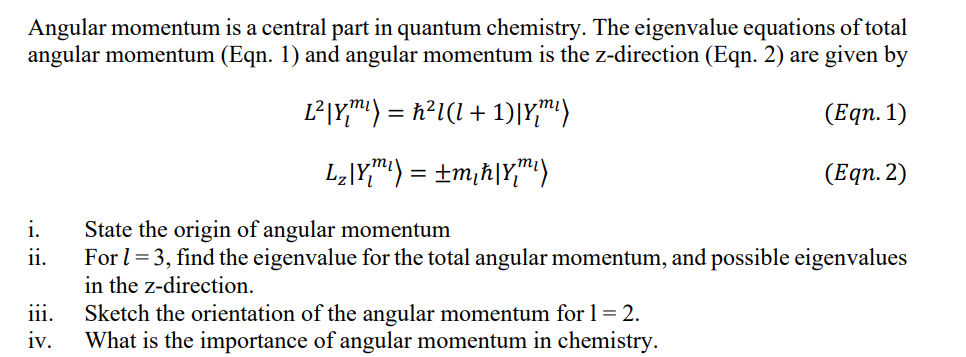 Solved Angular momentum is a central part in quantum | Chegg.com