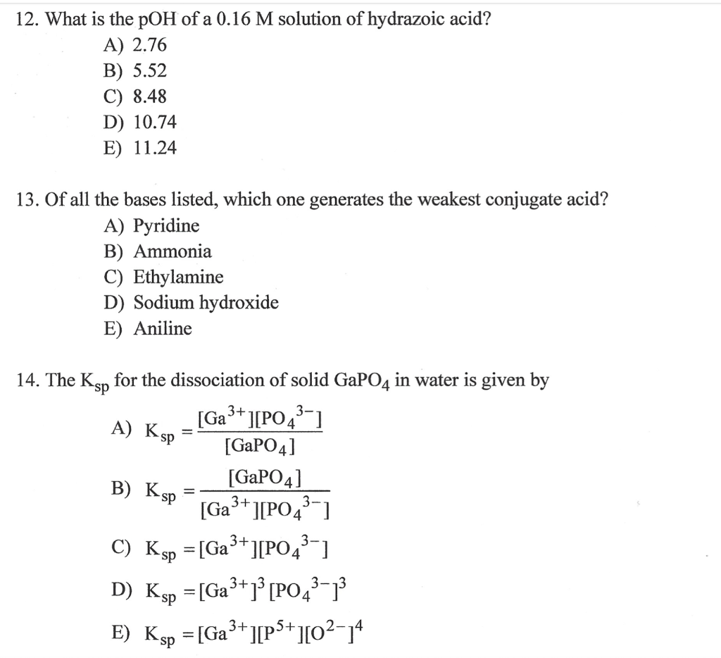 Solved 12. What is the pOH of a 0.16 M solution of hydrazoic | Chegg.com