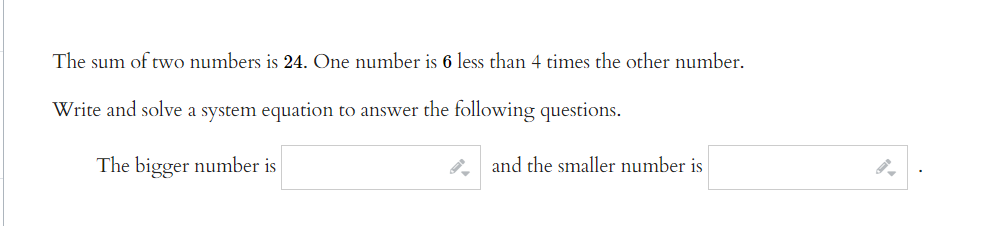 Solved The sum of two numbers is 24. One number is 6 less | Chegg.com