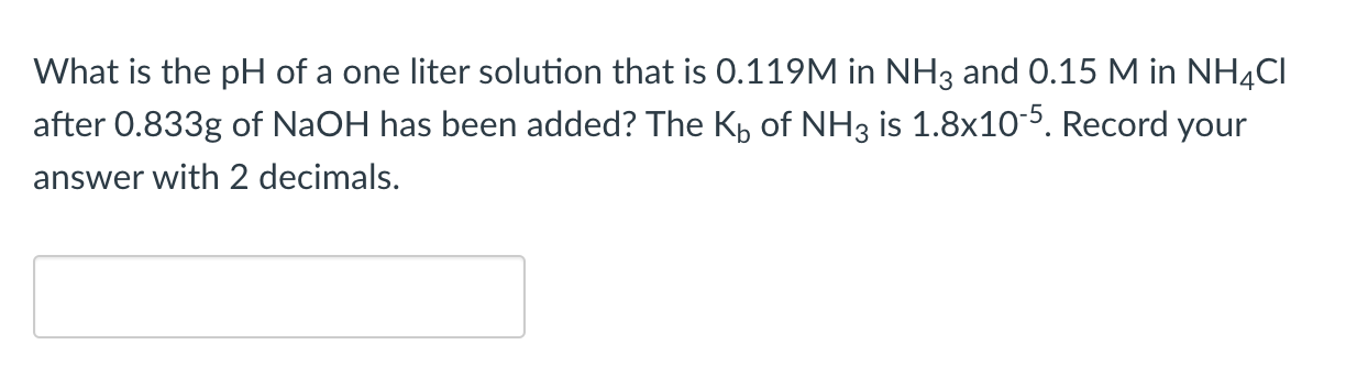 Solved What is the pH of a one liter solution that is 0.119 | Chegg.com