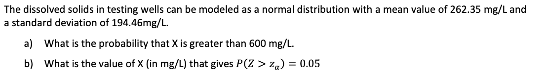 Solved The dissolved solids in testing wells can be modeled | Chegg.com