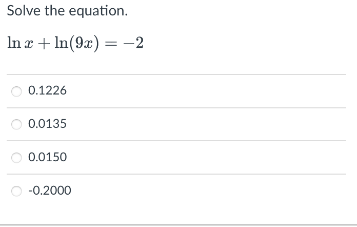 Solved Solve the equation. lnx+ln(9x)=−2 \begin{tabular}{c} | Chegg.com