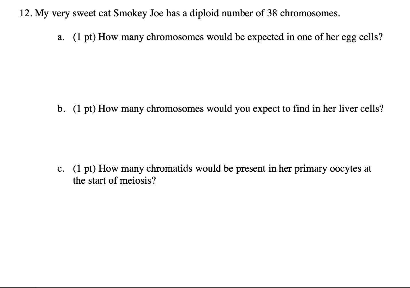 Solved My very sweet cat Smokey Joe has a diploid number of | Chegg.com