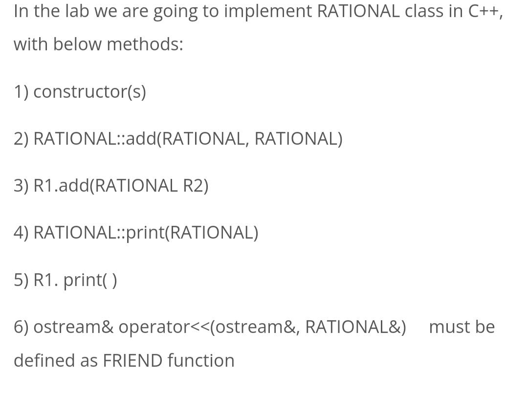 Solved In the lab we are going to implement RATIONAL class | Chegg.com