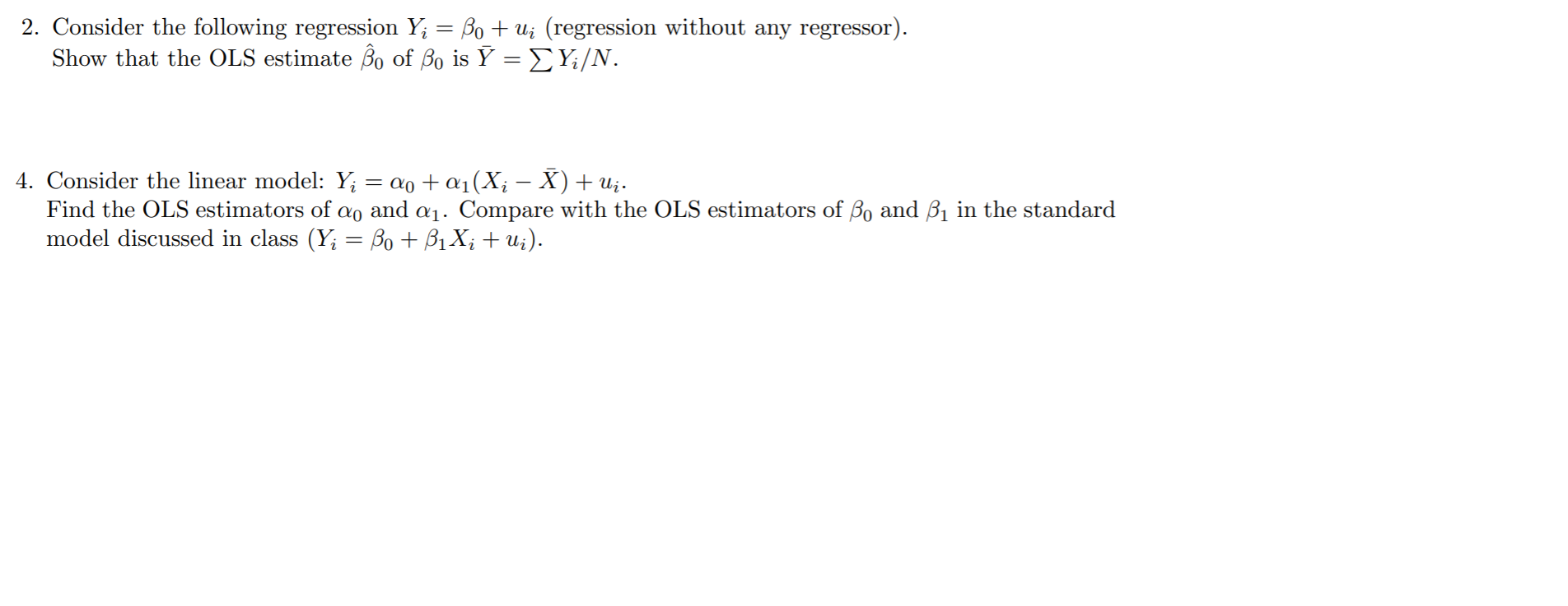 Solved 2. Consider the following regression Yi = Bo + ui | Chegg.com