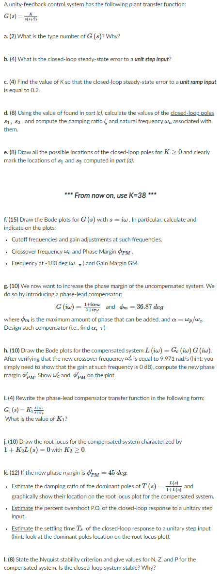 Solved A unity-feedback control system has the following | Chegg.com