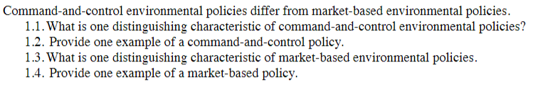 Solved Command-and-control environmental policies differ | Chegg.com
