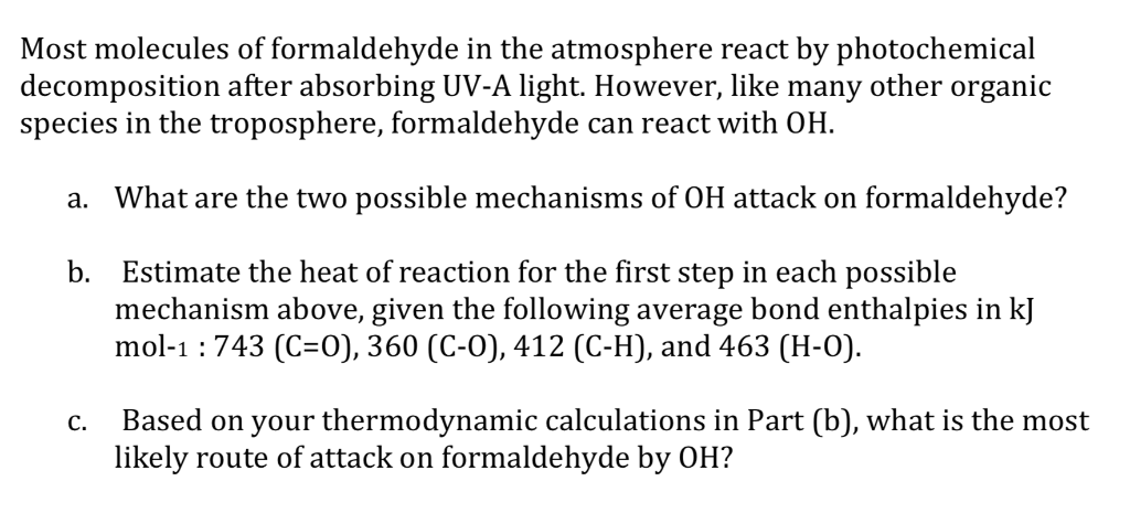 Solved Most molecules of formaldehyde in the atmosphere | Chegg.com