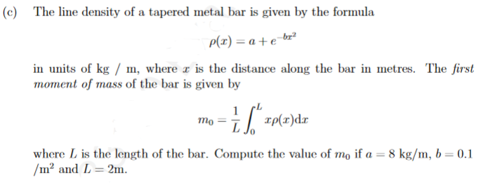 Solved (c) The line density of a tapered metal bar is given | Chegg.com