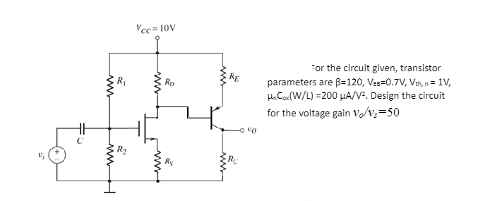 Solved For the circuit given, transistor parameters are | Chegg.com