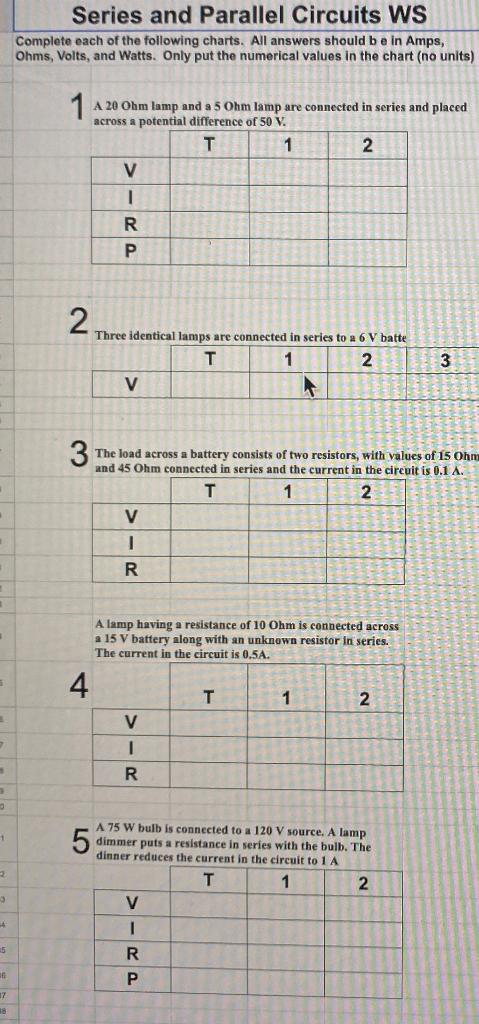 Solved Series and Parallel Circuits WS Complete each of the | Chegg.com