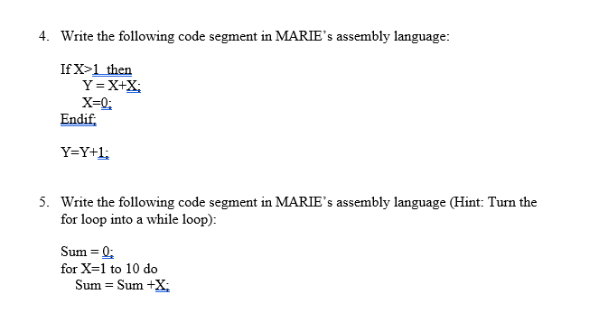 Solved 4 Write The Following Code Segment In Maries 
