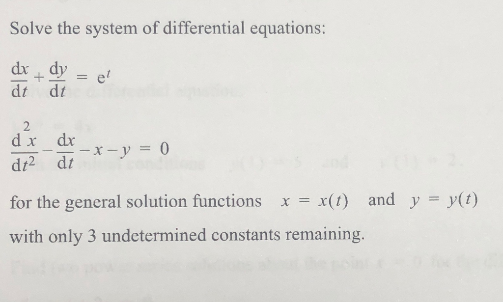 Solved Solve the system of differential equations: dx dy e' | Chegg.com