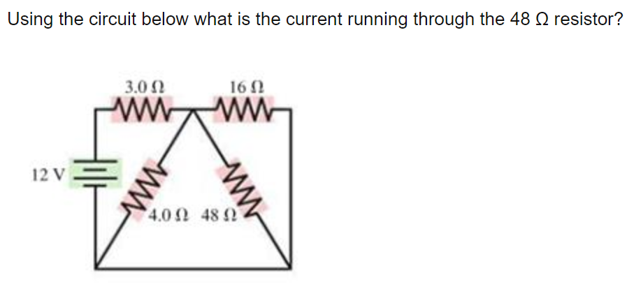 Solved Using the circuit below what is the current running | Chegg.com