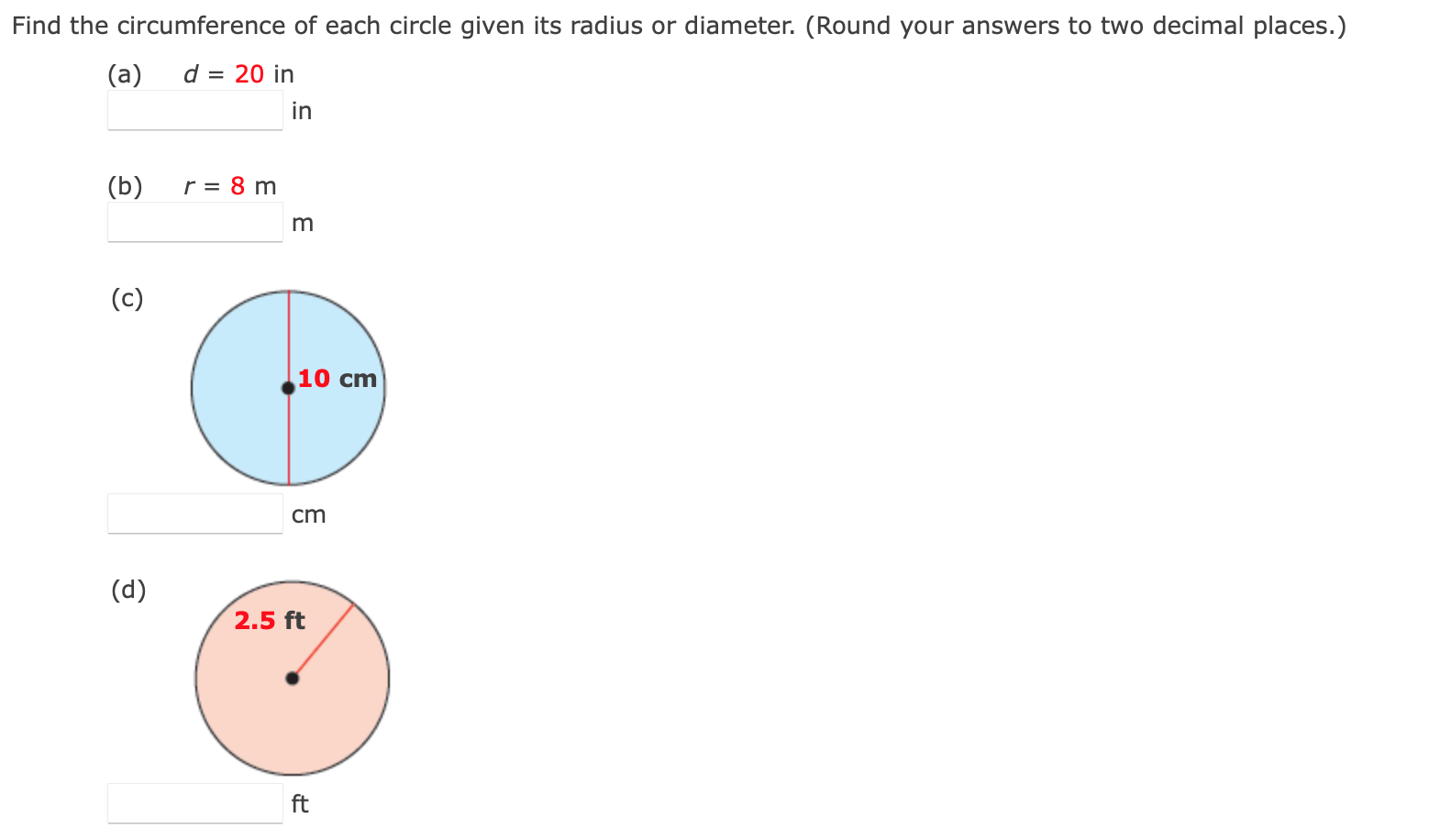 Solved Find the circumference of each circle given its | Chegg.com