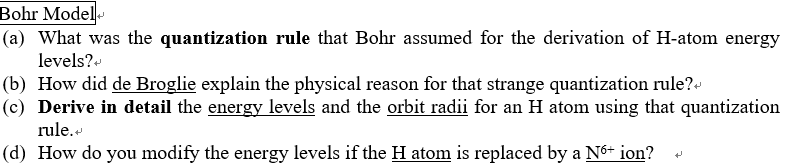 Solved Bohr Model (a) What was the quantization rule that | Chegg.com