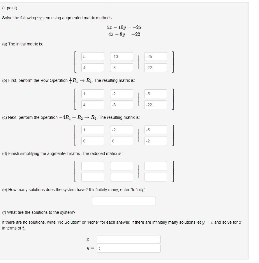 Solved (1 point) Solve the following system using augmented | Chegg.com