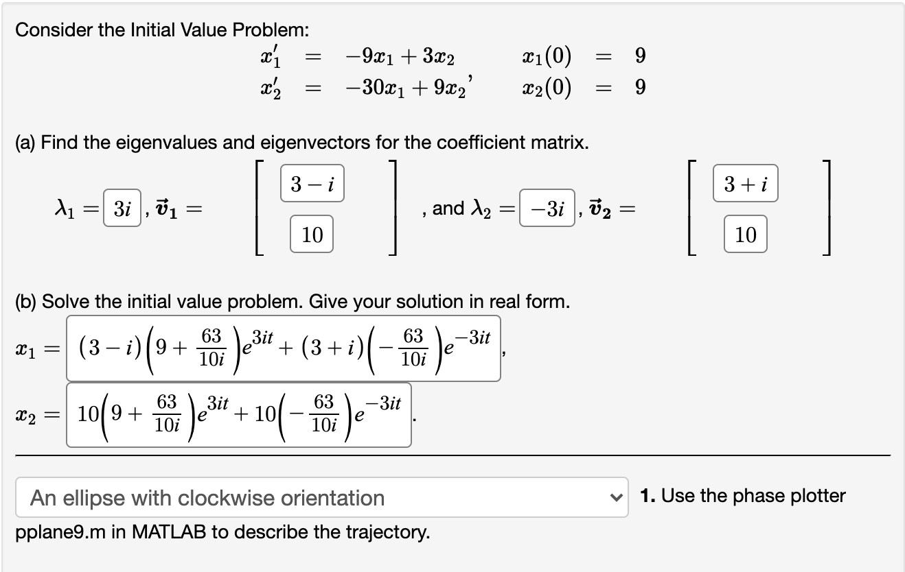 Solved Consider the Initial Value Problem: x'í Xo's x1(0) = | Chegg.com