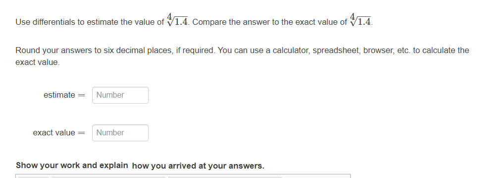 Solved Use differentials to estimate the value of $1.4. | Chegg.com