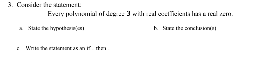 Solved 3. Consider the statement: Every polynomial of degree | Chegg.com