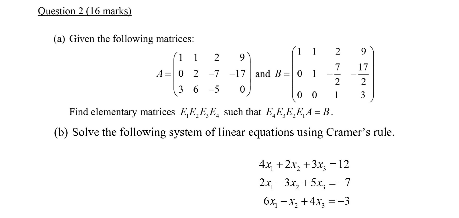 Solved (a) Given the following matrices: | Chegg.com