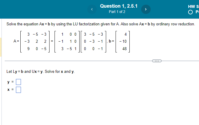 Solved Solve the equation Ax=b by using the LU factorization | Chegg.com