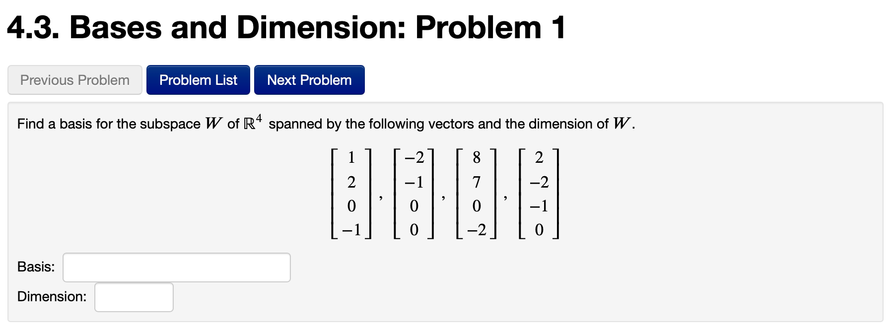 Solved 4.3. Bases and Dimension: Problem 1 Find a basis for | Chegg.com