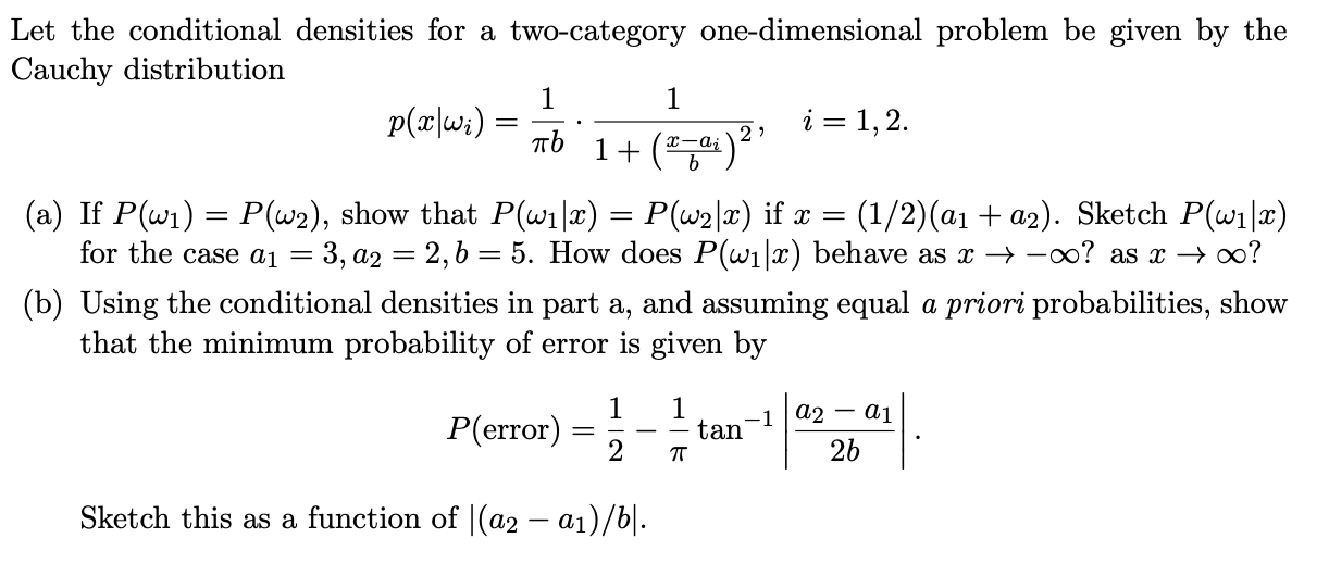 Let the conditional densities for a two-category | Chegg.com