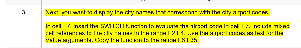 Solved 3 Next, you want to display the city names that | Chegg.com