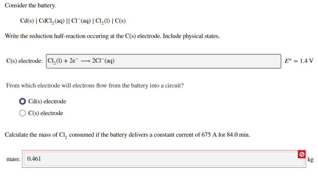 Solved Consider the battery. Cds) Cdcl (aq) II CT (aq) | Chegg.com