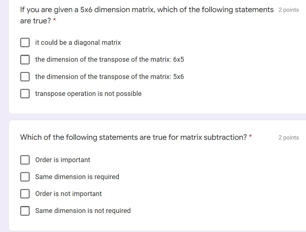 Solved If you are given a 5x6 dimension matrix, which of the | Chegg.com