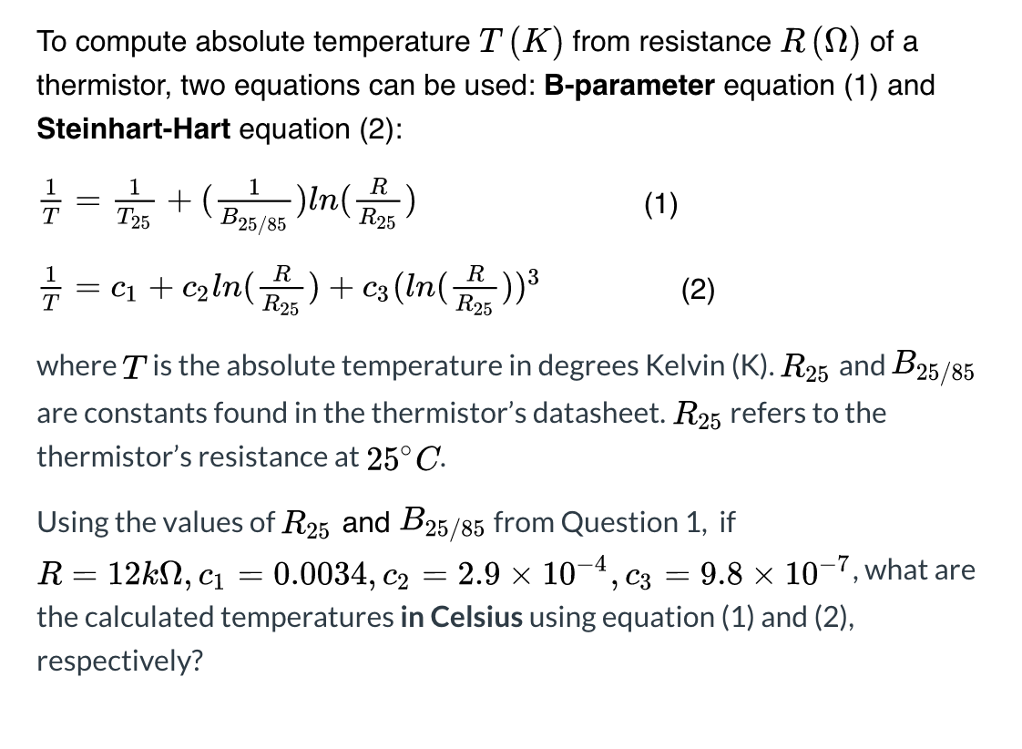 Solved From question 1: R25 = 10000 ohm B25/85 = 3435 K | Chegg.com