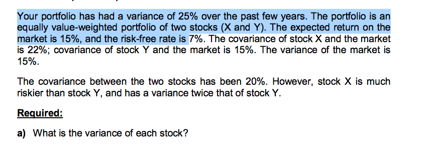 Solved Your portfolio has had a variance of 25% over the | Chegg.com