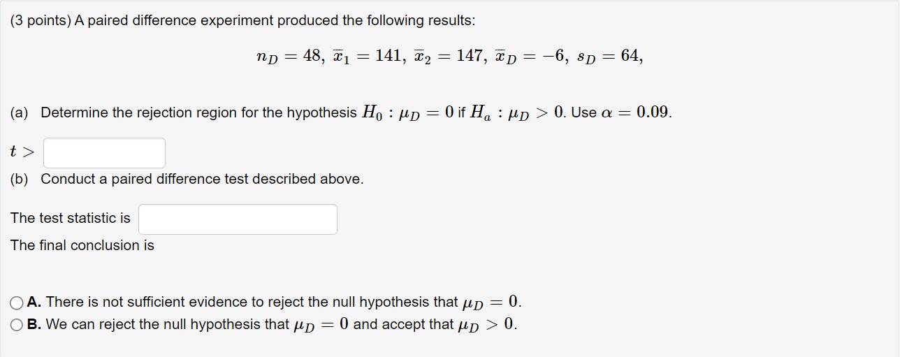 Solved (3 points) A paired difference experiment produced | Chegg.com
