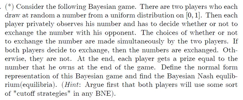 Consider the following Bayesian game. There are | Chegg.com