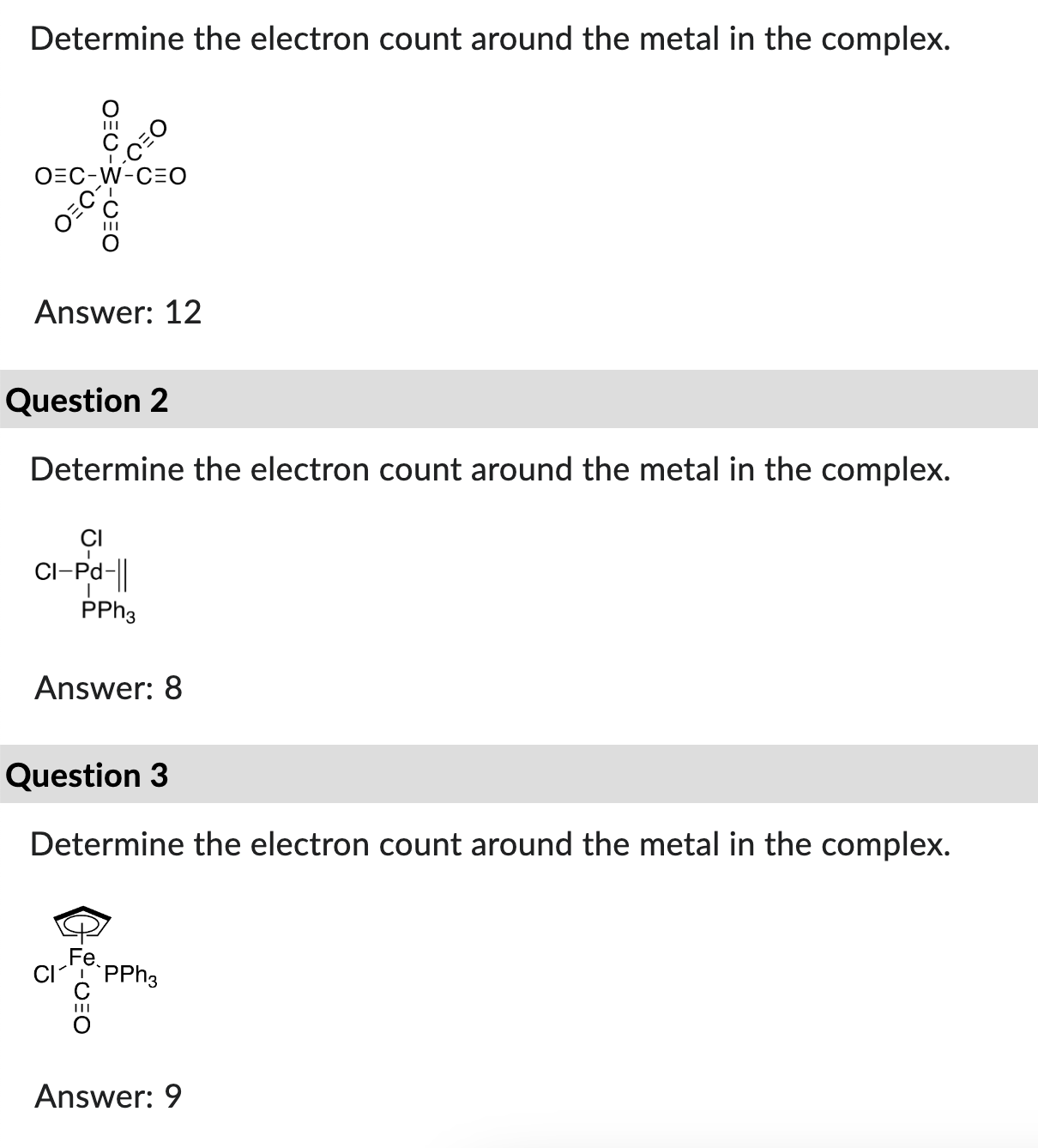 Determine the electron count around the metal in the | Chegg.com
