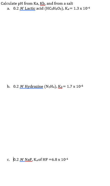 Solved Calculate pH from Ka, Kb, and from a salt a. 0.2 M | Chegg.com