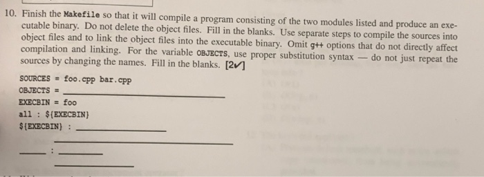 Solved 10. Finish the Makefile so that it will compile a | Chegg.com